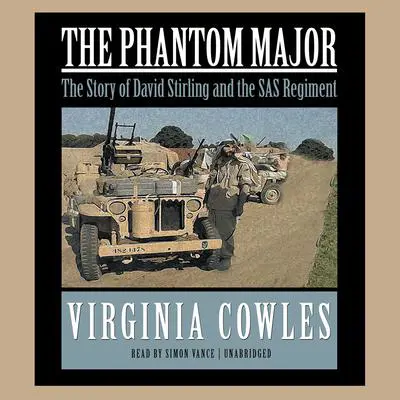The Phantom Major Audiobook by Virginia Cowles — Listen Now