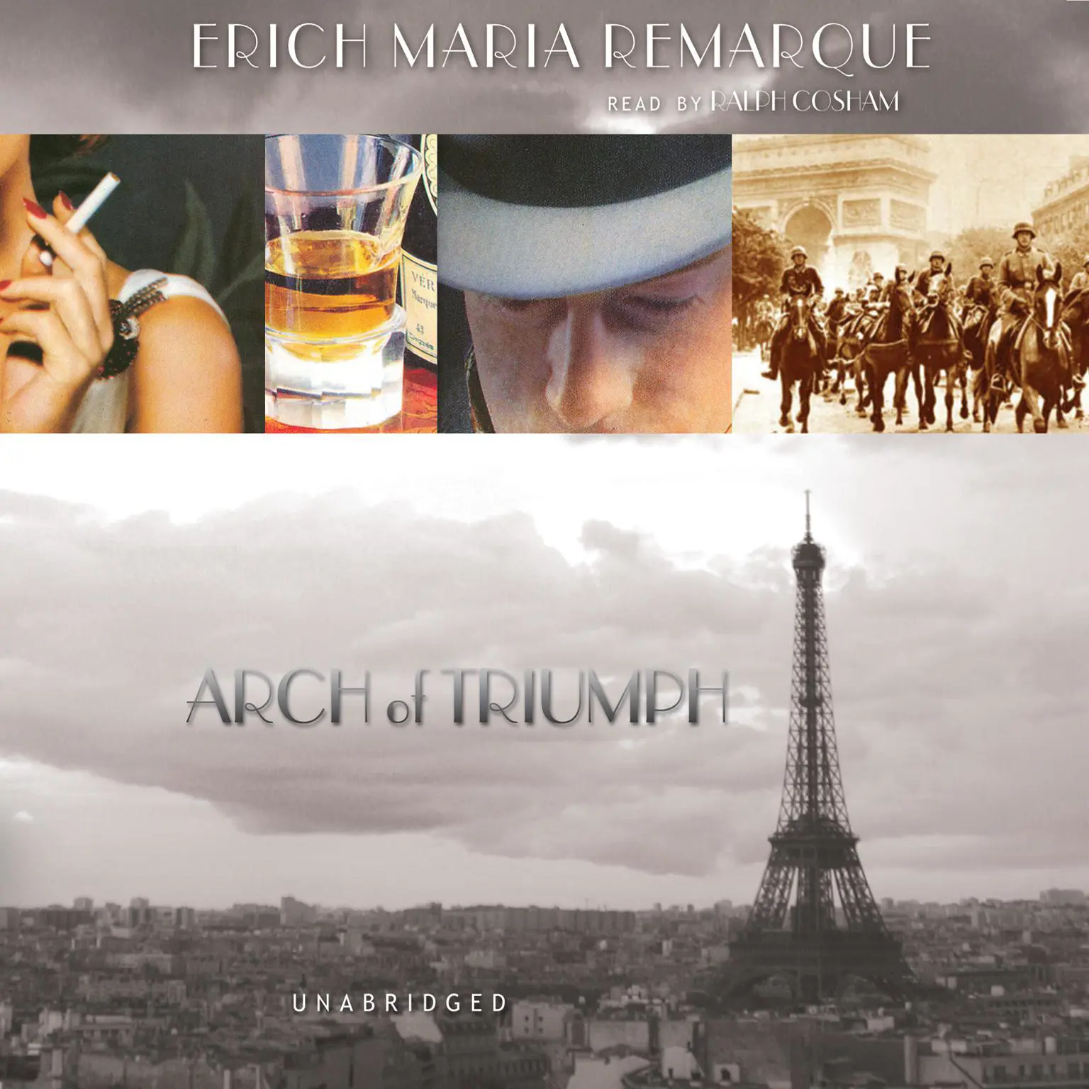 Arch of Triumph Audiobook by Erich Maria Remarque — Listen for $11.95