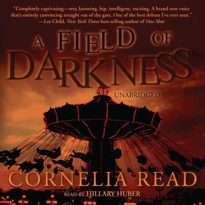 A Field of Darkness Audiobook by Cornelia Read — Download & Listen Now