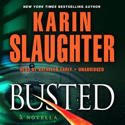 Busted Audiobook by Karin Slaughter — AudiobookSTORE.com