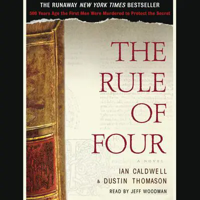 The Rule of Four Audiobook by Ian Caldwell — Download Now