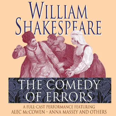 The Comedy of Errors Audiobook (abridged) by William Shakespeare