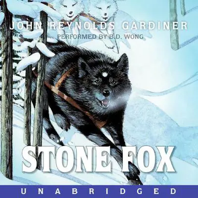 Stone Fox Audiobook by John Reynolds Gardiner — Download & Listen Now