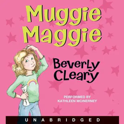 Muggie Maggie Audiobook by Beverly Cleary — Listen Now