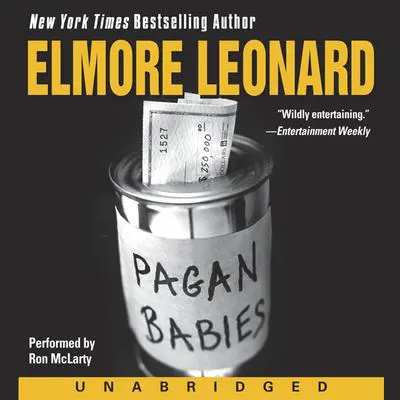 Pagan Babies Audiobook by Elmore Leonard — Download Now