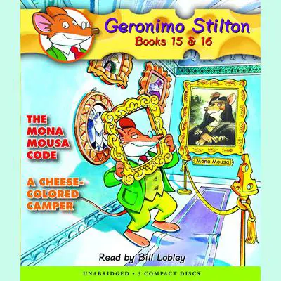The Mona Mousa Code / A Cheese-Colored Camper (Geronimo Stilton #15 ...