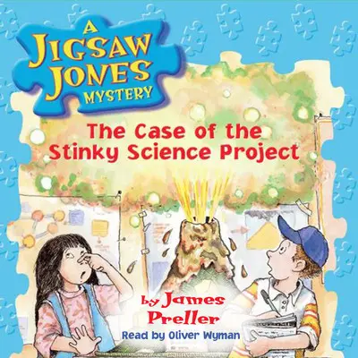 The Case of the Stinky Science Project Audiobook by James Preller