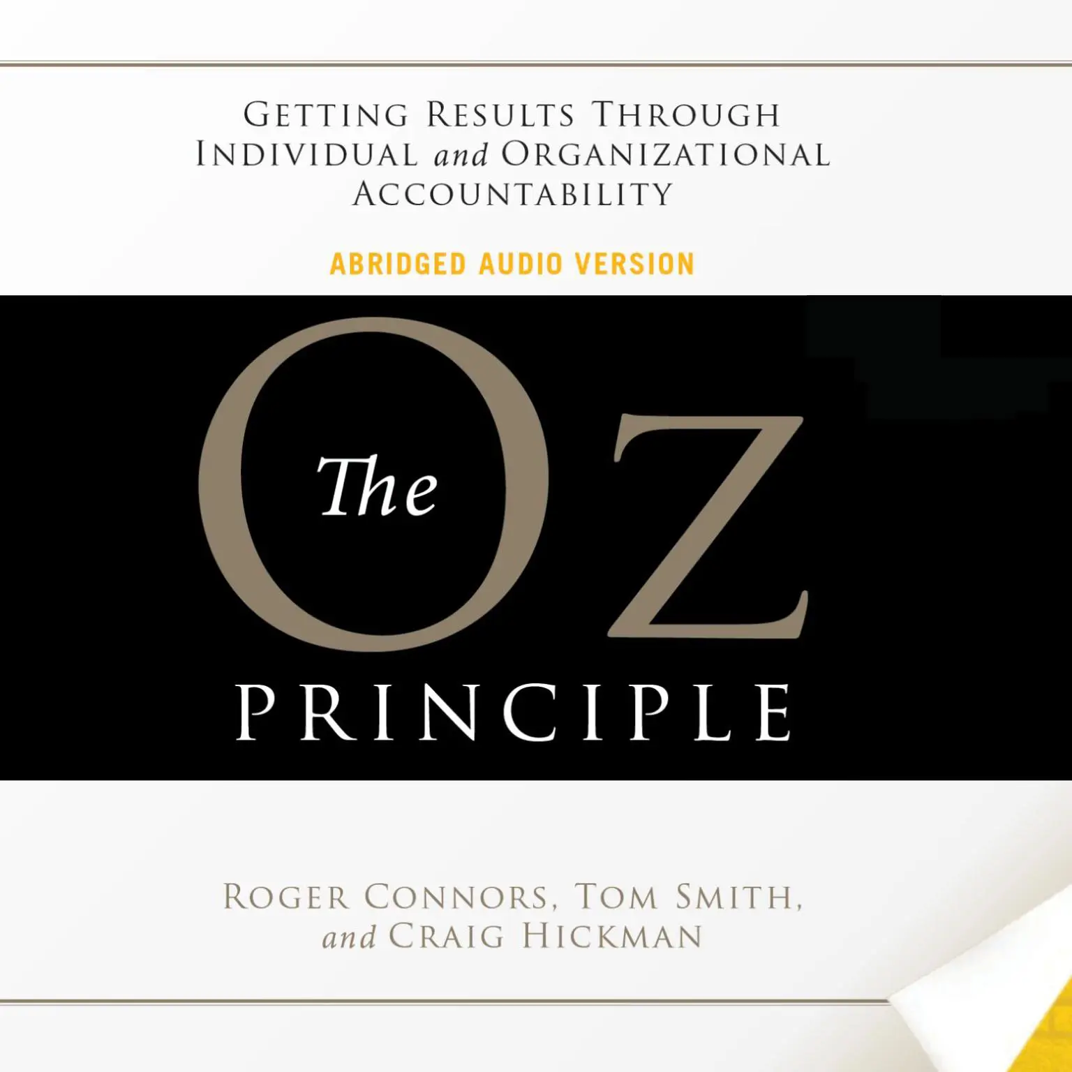 The Oz Principle Audiobook (abridged) by Roger Connors — Download Now