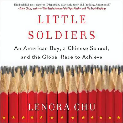 Little Soldiers Audiobook by Lenora Chu — Download Now