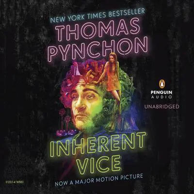 Inherent Vice Audiobook by Thomas Pynchon — Download Now