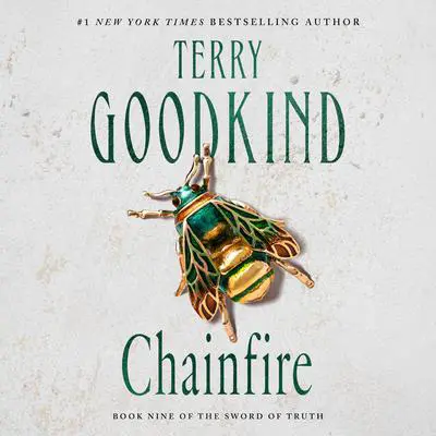Chainfire Audiobook by Terry Goodkind — Listen & Save