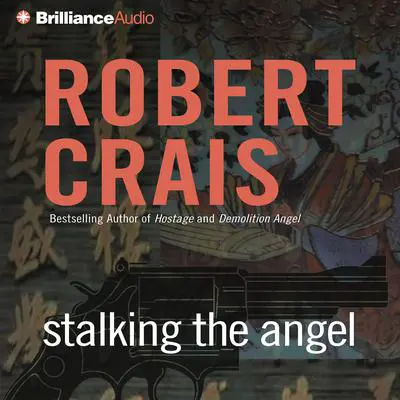 Stalking the Angel Audiobook (abridged) by Robert Crais — Download Now