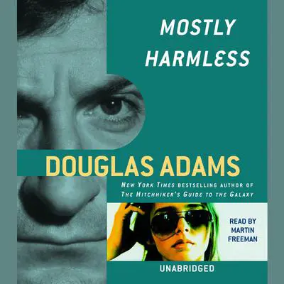 Mostly Harmless Audiobook by Douglas Adams — Download Now