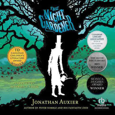 The Night Gardener Audiobook by Jonathan Auxier — Listen Instantly