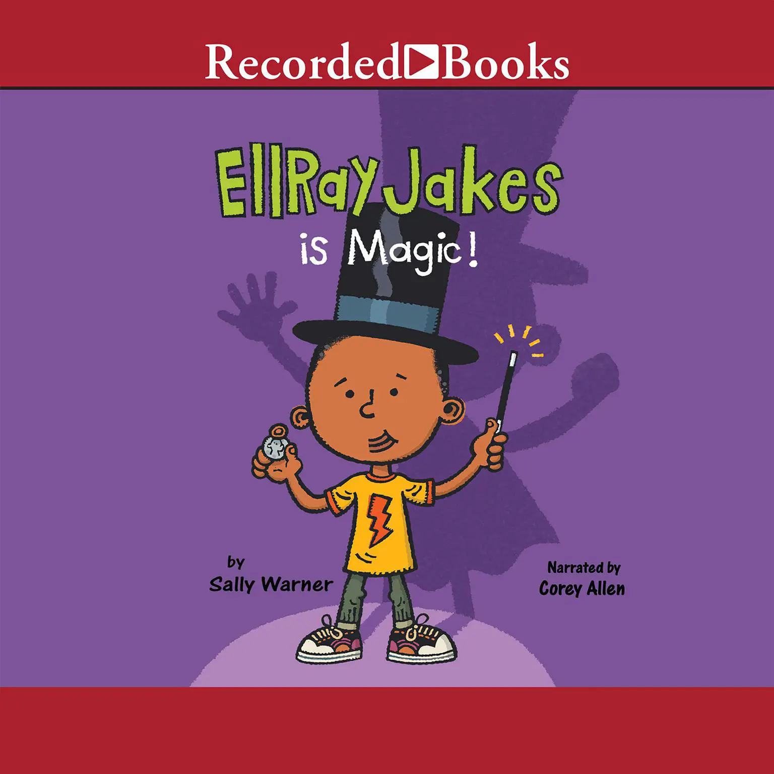 EllRay Jakes is Magic! Audiobook by Sally Warner — Listen & Save