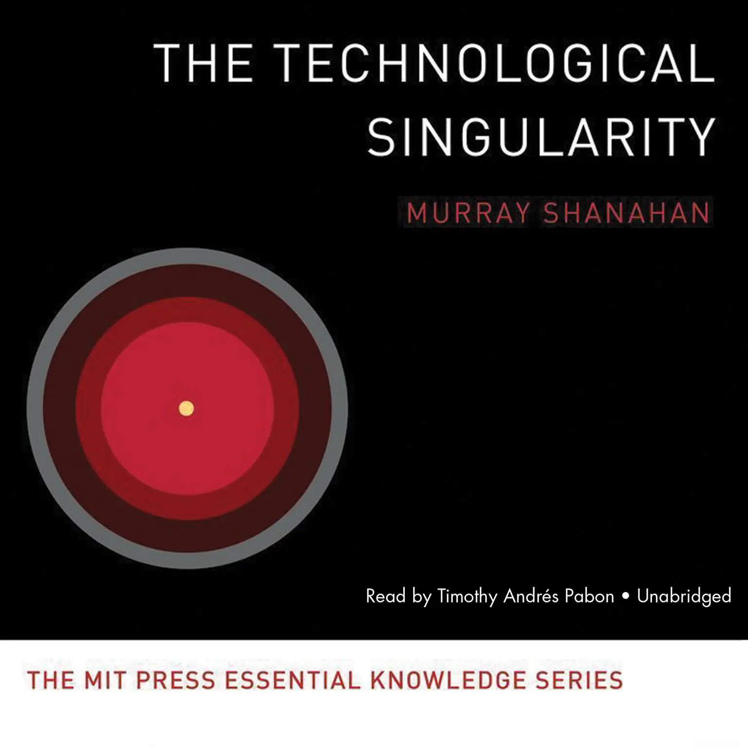 The Technological Singularity Audiobook by Murray Shanahan