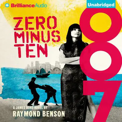 Zero Minus Ten Audiobook by Raymond Benson — Download Now