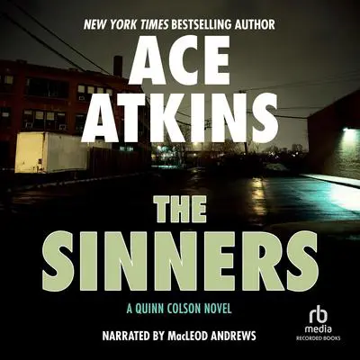 The Sinners Audiobook by Ace Atkins Download Now