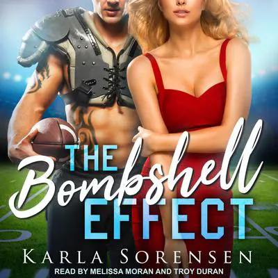 The Bombshell Effect Audiobook by Karla Sorensen — Listen & Save