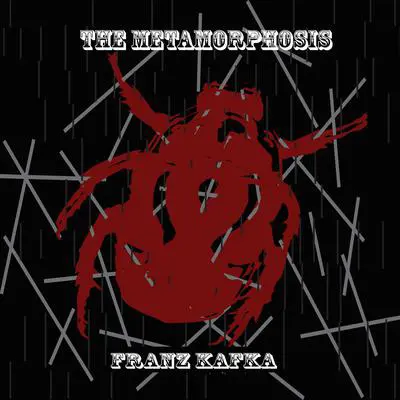The Metamorphosis by Franz Kafka Audiobook by Franz Kafka — Listen Now