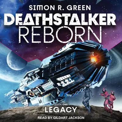Deathstalker Legacy Audiobook by Simon R. Green — Download Now