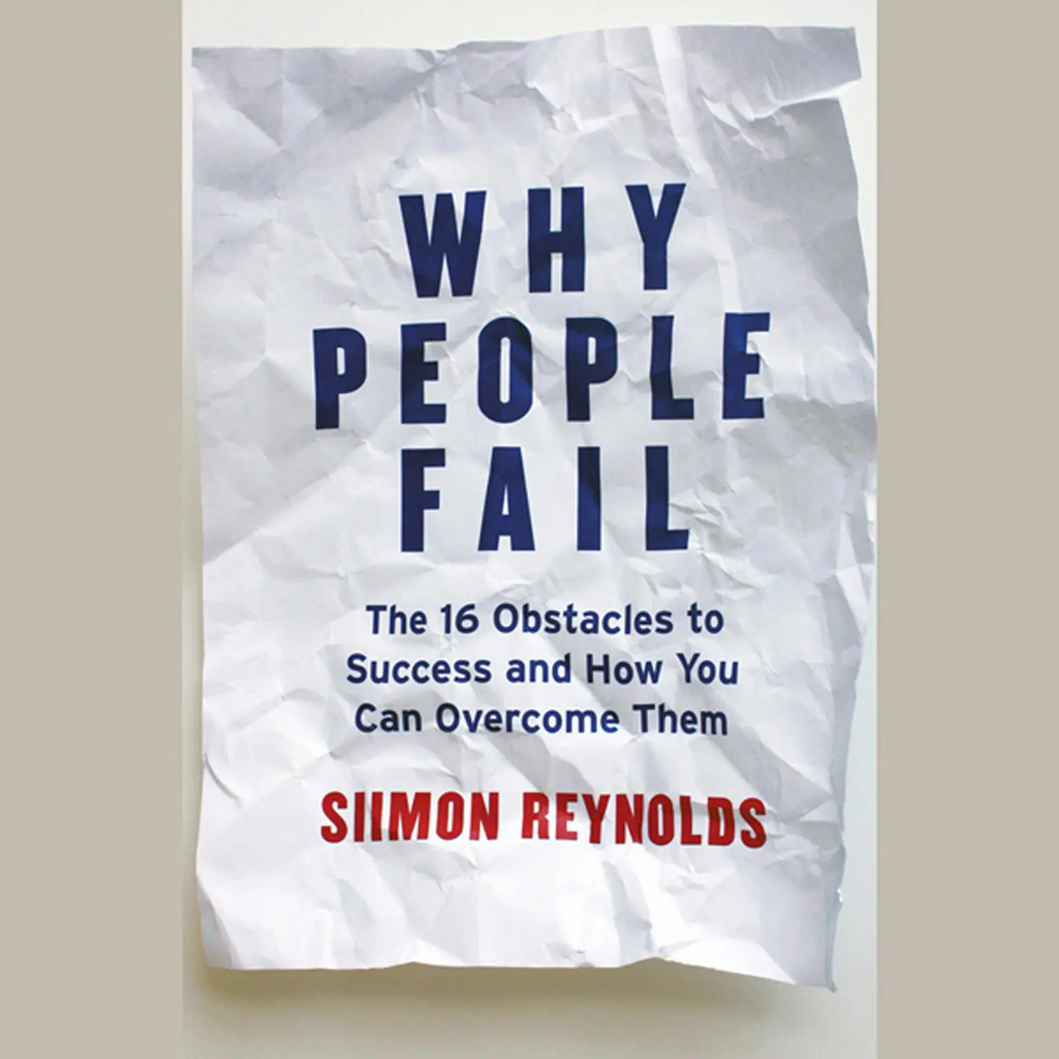 Why People Fail Audiobook by Siimon Reynolds — Listen Now