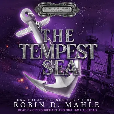 The Tempest Sea Audiobook by Robin D. Mahle — Listen Now