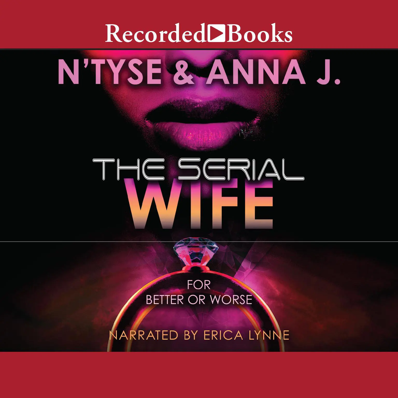 The Serial Wife Audiobook by N’Tyse — Listen for $11.95