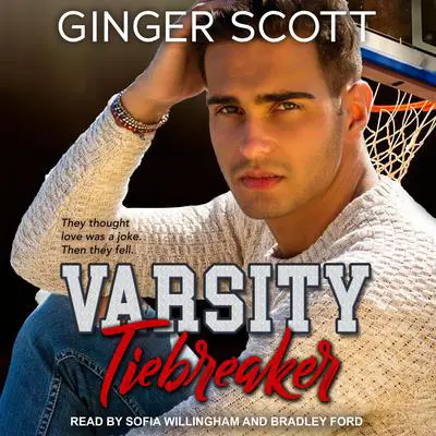 Varsity Tiebreaker Audiobook by Ginger Scott — Listen Now