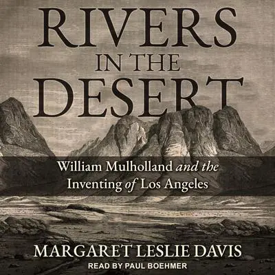 Rivers in the Desert Audiobook by Margaret Leslie Davis — Download Now