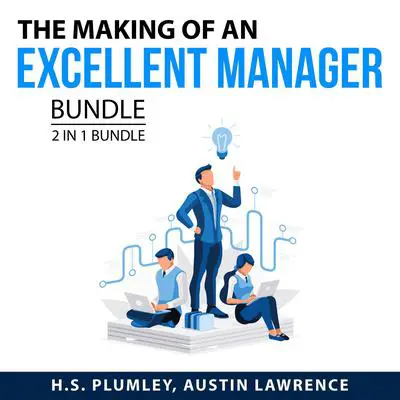 The Making of an Excellent Manager Bundle, 2 in 1 Bundle: Management ...