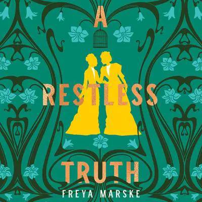 A Restless Truth Audiobook by Freya Marske — Download Now