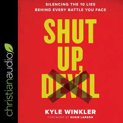 Shut Up, Devil Audiobook by Kyle Winkler — Download Now
