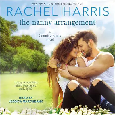 The Nanny Arrangement Audiobook by Rachel Harris — Listen Instantly