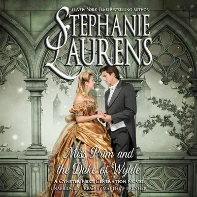 Miss Prim and the Duke of Wylde Audiobook by Stephanie Laurens