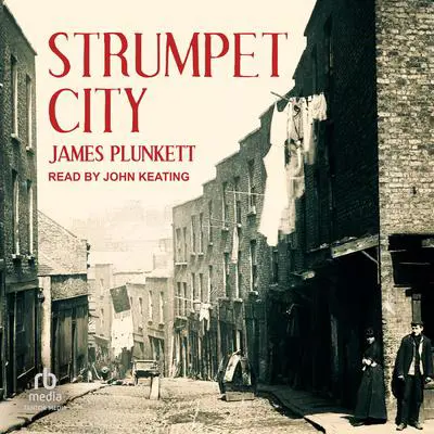 Strumpet City Audiobook by James Plunkett — Listen & Save