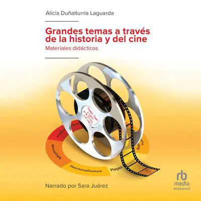 Grandes temas a través de la historia y del cine Audiobook by Alicia ...