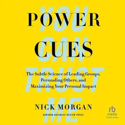Power Cues Audiobook by Nick Morgan — Audiobooks & Podcasts