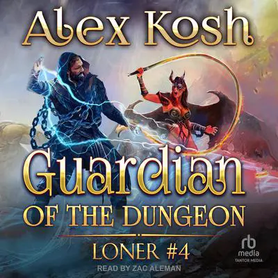 Guardian of the Dungeon Audiobook by Alex Kosh — Listen Now