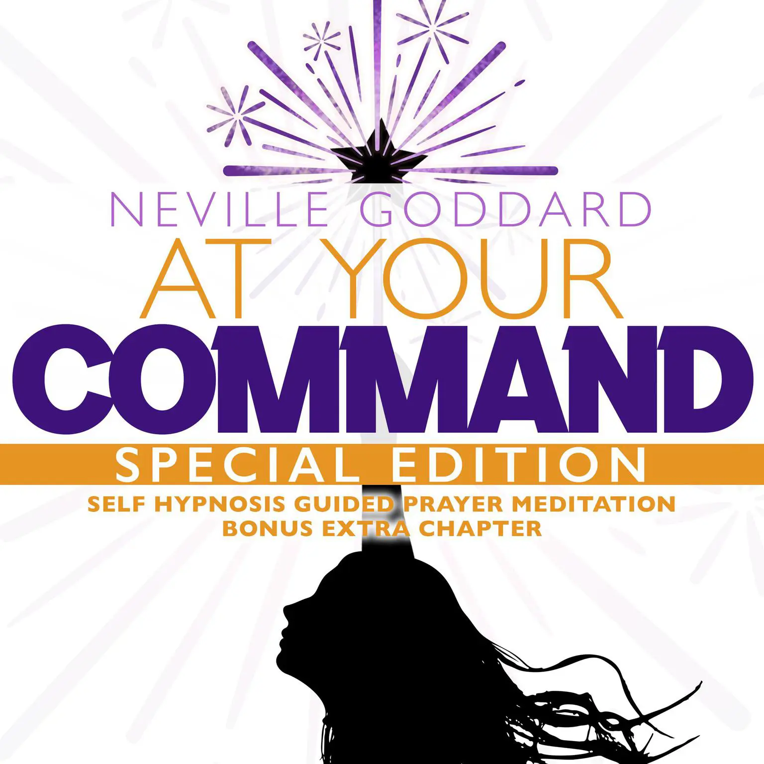 At Your Command - SPECIAL EDITION - Self Hypnosis Guided Prayer ...